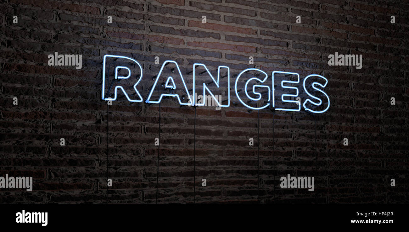 RANGES -Realistic Neon Sign on Brick Wall background - 3D rendered ...