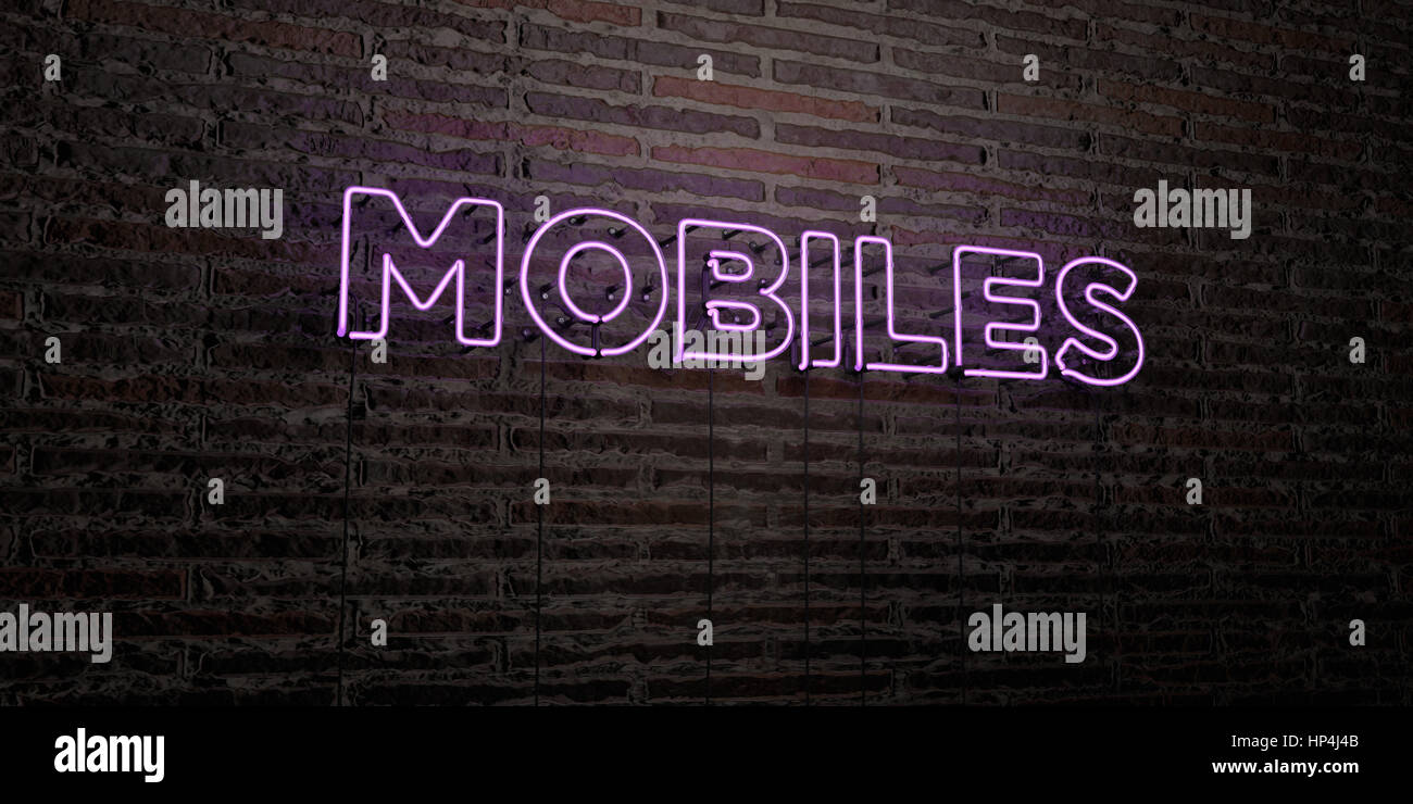 MOBILES -Realistic Neon Sign on Brick Wall background - 3D rendered ...