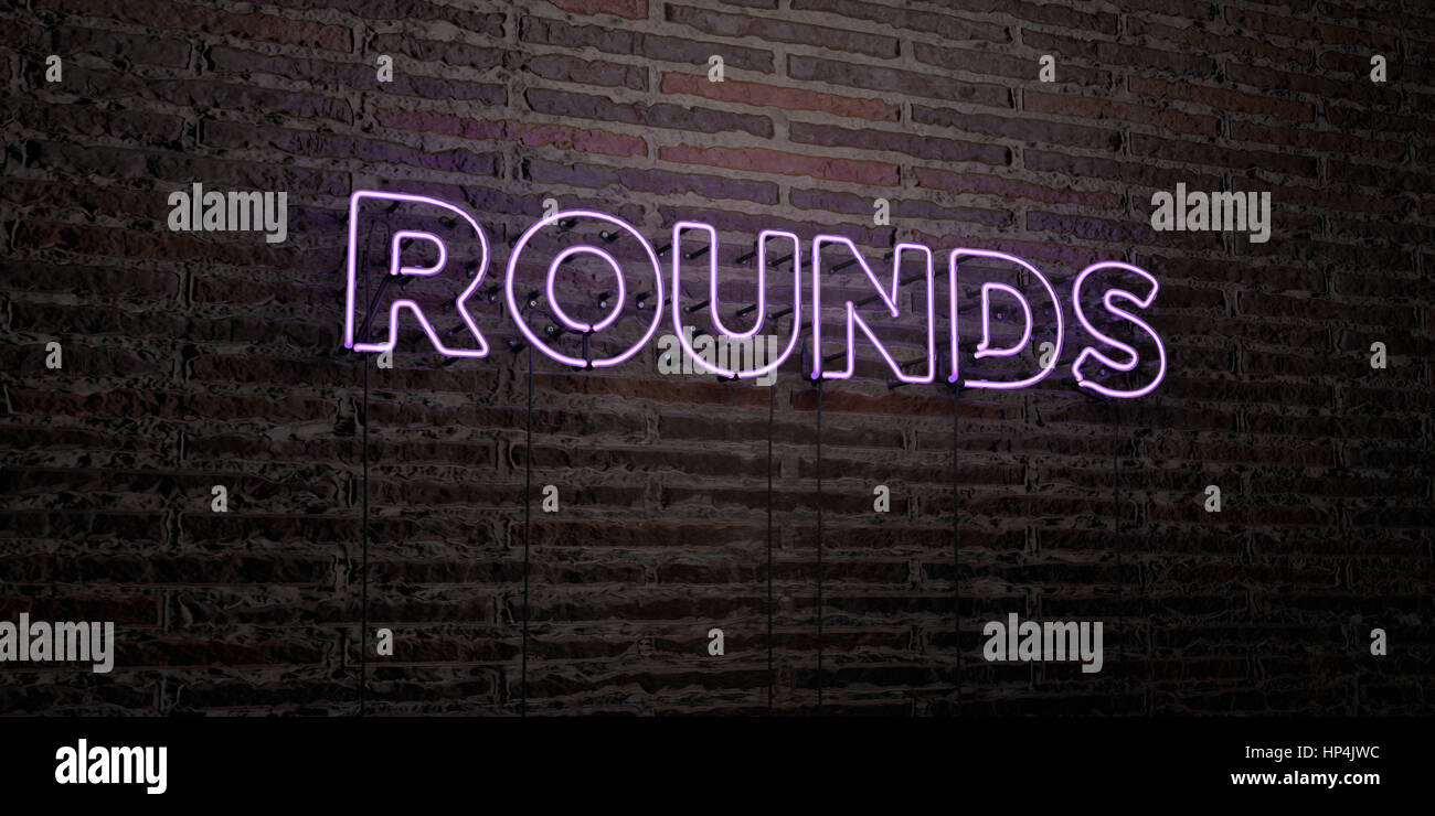 ROUNDS -Realistic Neon Sign on Brick Wall background - 3D rendered ...