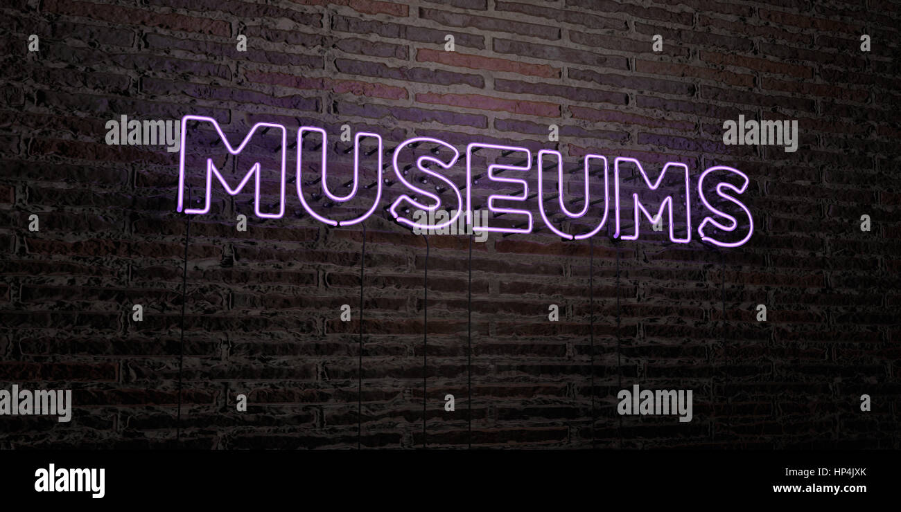 MUSEUMS -Realistic Neon Sign on Brick Wall background - 3D rendered ...