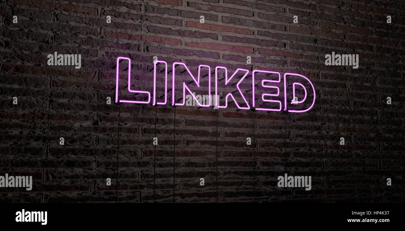 LINKED -Realistic Neon Sign on Brick Wall background - 3D rendered ...