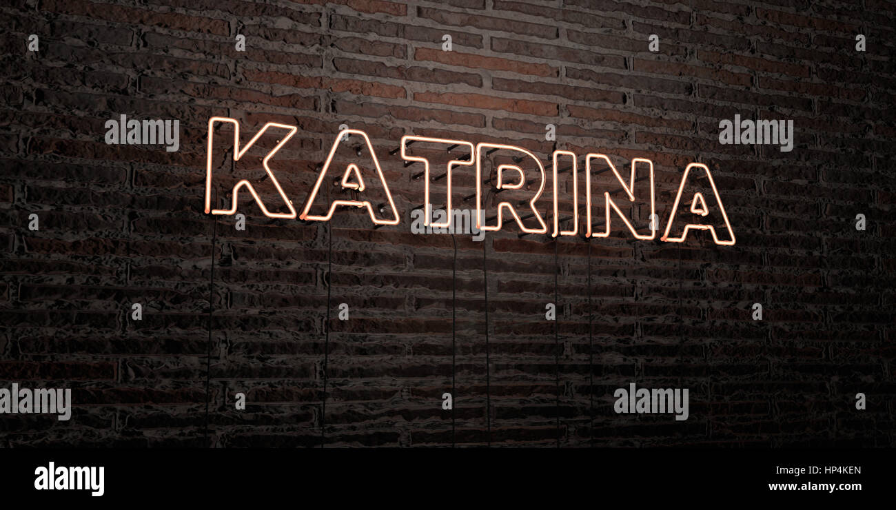 KATRINA -Realistic Neon Sign on Brick Wall background - 3D rendered ...