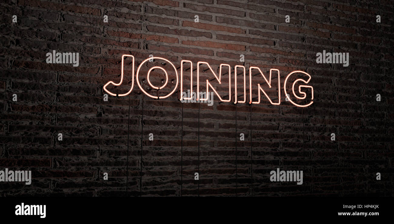 JOINING -Realistic Neon Sign on Brick Wall background - 3D rendered ...