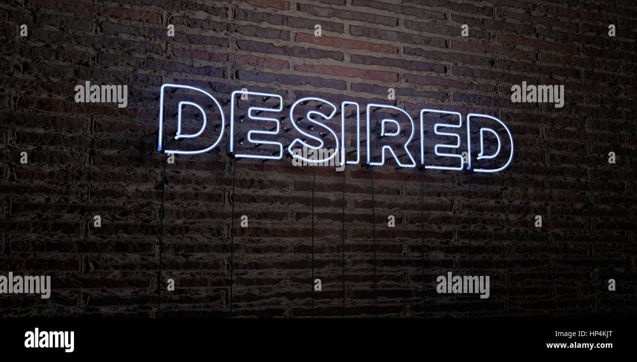 DESIRED -Realistic Neon Sign on Brick Wall background - 3D rendered ...