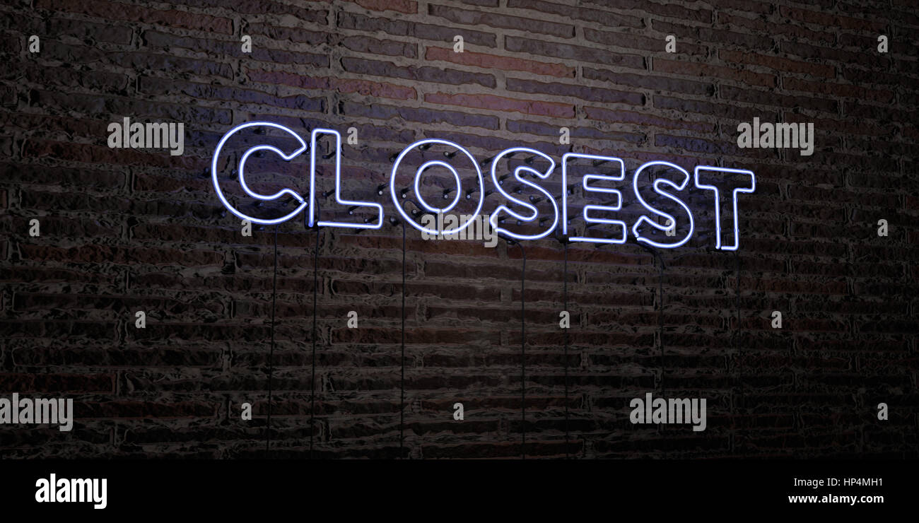 CLOSEST -Realistic Neon Sign on Brick Wall background - 3D rendered ...