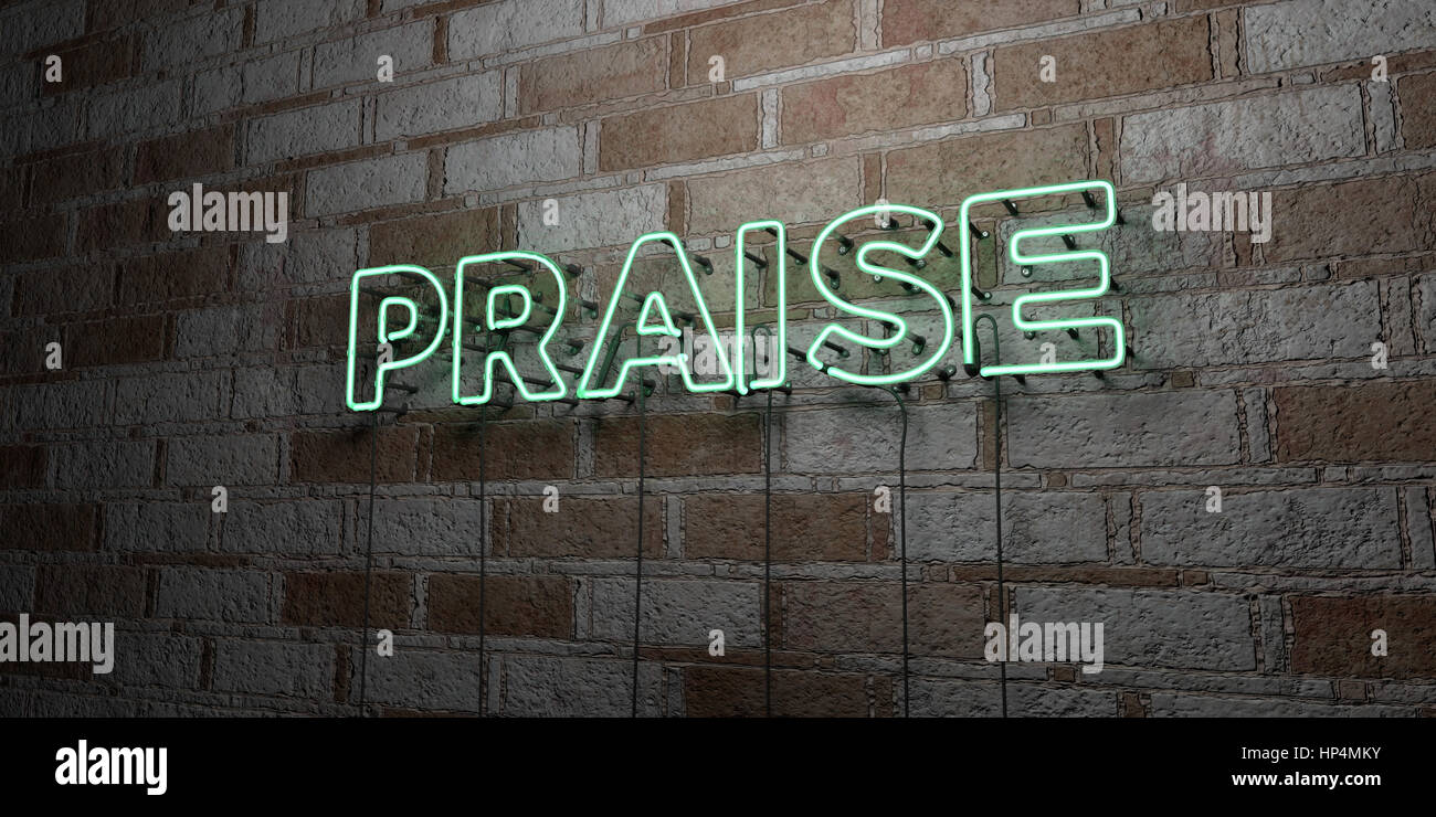 PRAISE - Glowing Neon Sign on stonework wall - 3D rendered royalty free ...