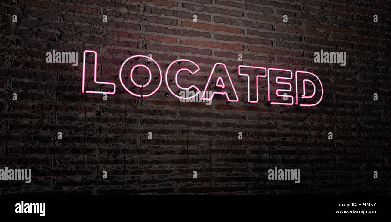 LOCATED -Realistic Neon Sign on Brick Wall background - 3D rendered ...