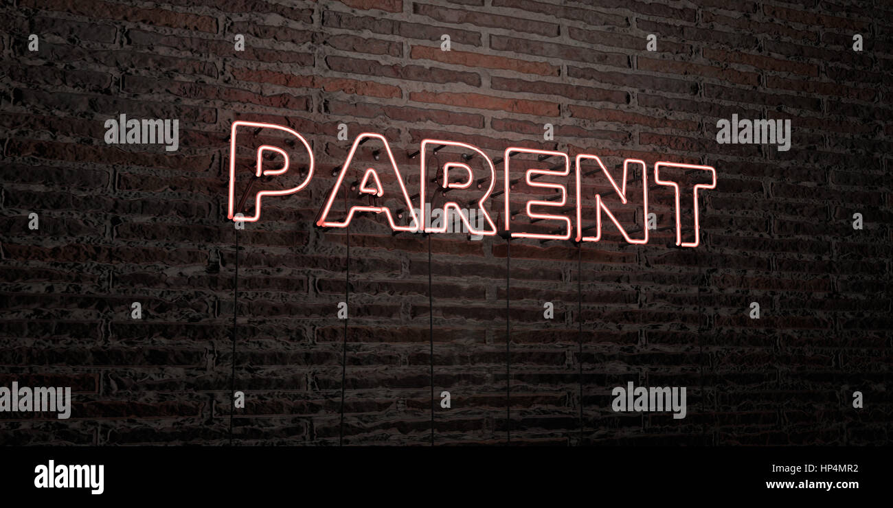 PARENT -Realistic Neon Sign on Brick Wall background - 3D rendered ...