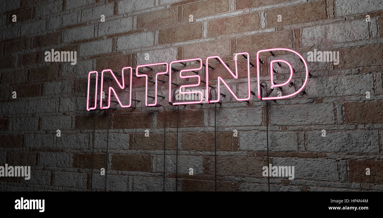 INTEND - Glowing Neon Sign on stonework wall - 3D rendered royalty free ...