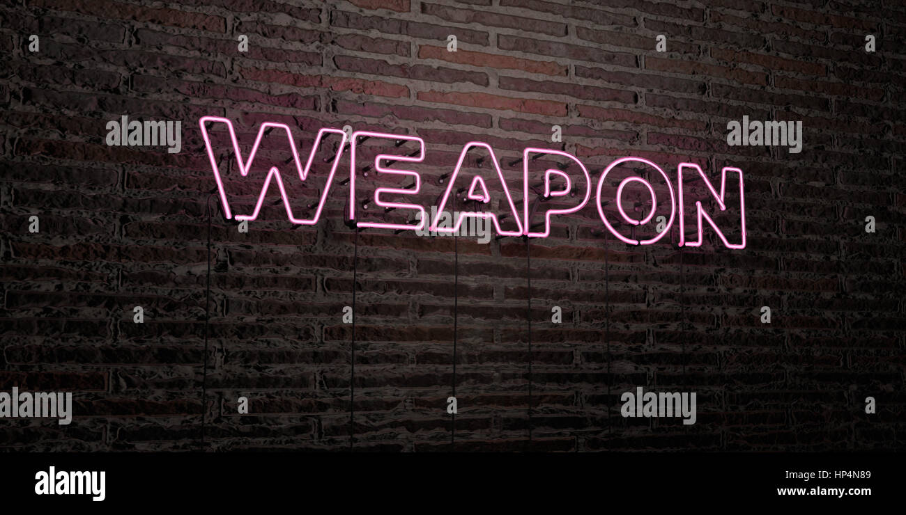 WEAPON -Realistic Neon Sign on Brick Wall background - 3D rendered ...