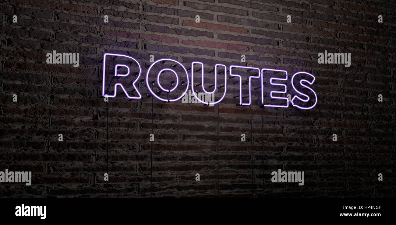 ROUTES -Realistic Neon Sign on Brick Wall background - 3D rendered ...