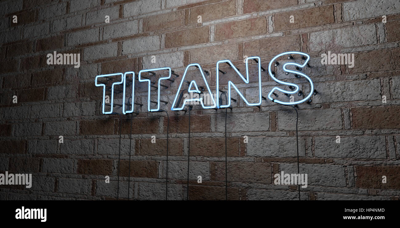 TITANS - Glowing Neon Sign on stonework wall - 3D rendered royalty free ...