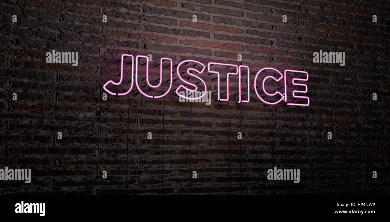 JUSTICE -Realistic Neon Sign on Brick Wall background - 3D rendered ...