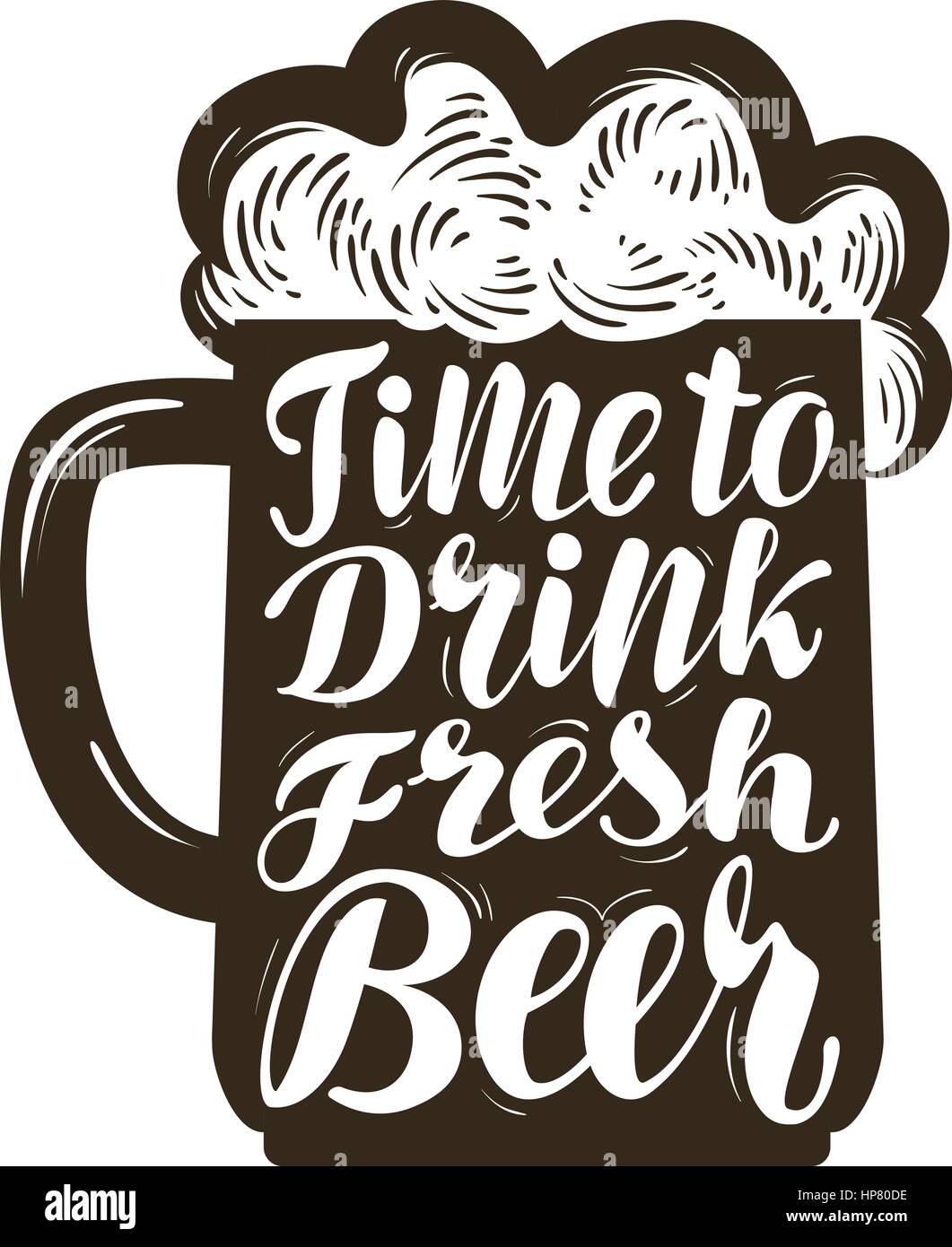 Mug of ale, symbol. Time to drink fresh beer, lettering. Template menu ...