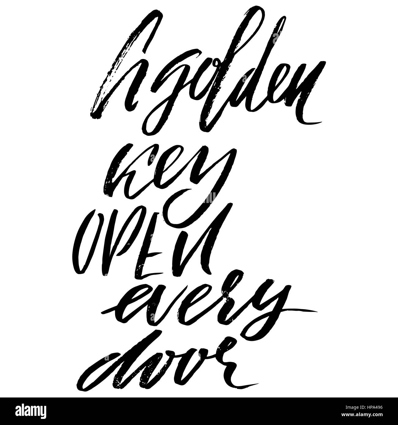 A golden key open every door. Hand drawn lettering proverb. Vector ...