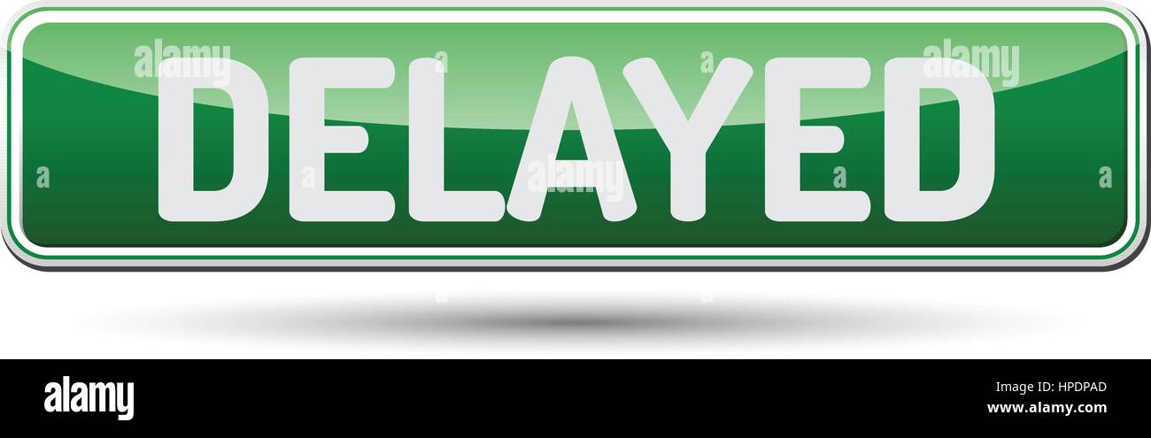 Delayed - Abstract beautiful button with text Stock Vector Image & Art ...