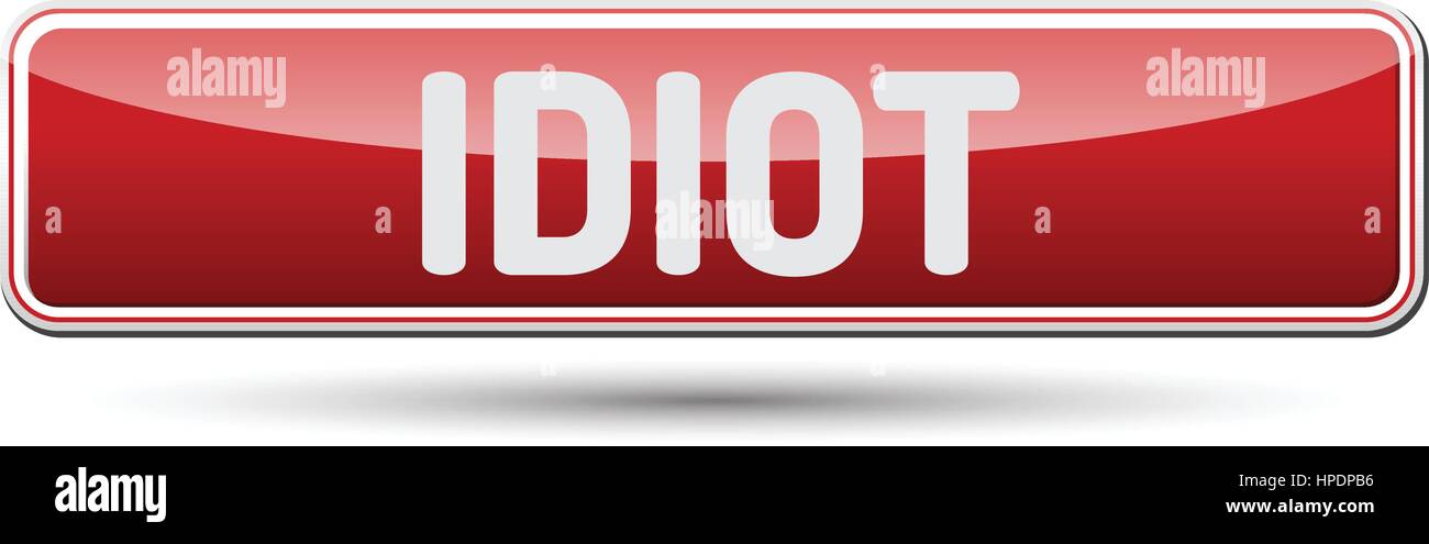 Human idiot hi-res stock photography and images - Alamy