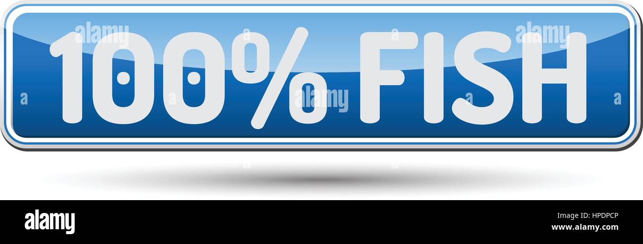 100% FISH - Abstract beautiful button with text Stock Vector Image ...