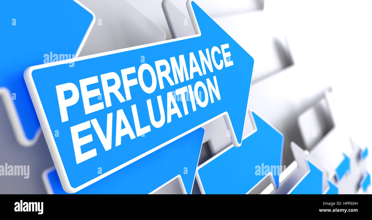 Performance Evaluation, Label on the Blue Arrow. Performance Evaluation ...