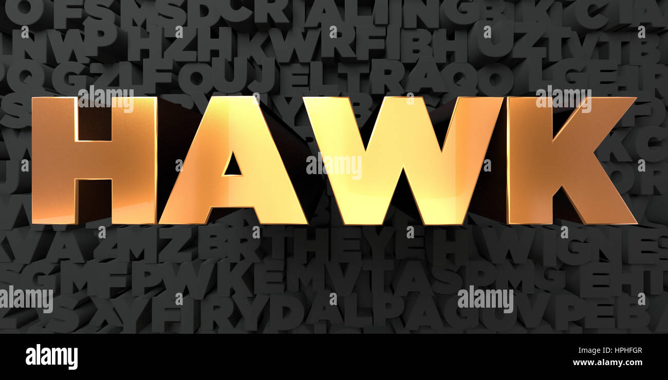 Hawk - Gold text on black background - 3D rendered royalty free stock ...