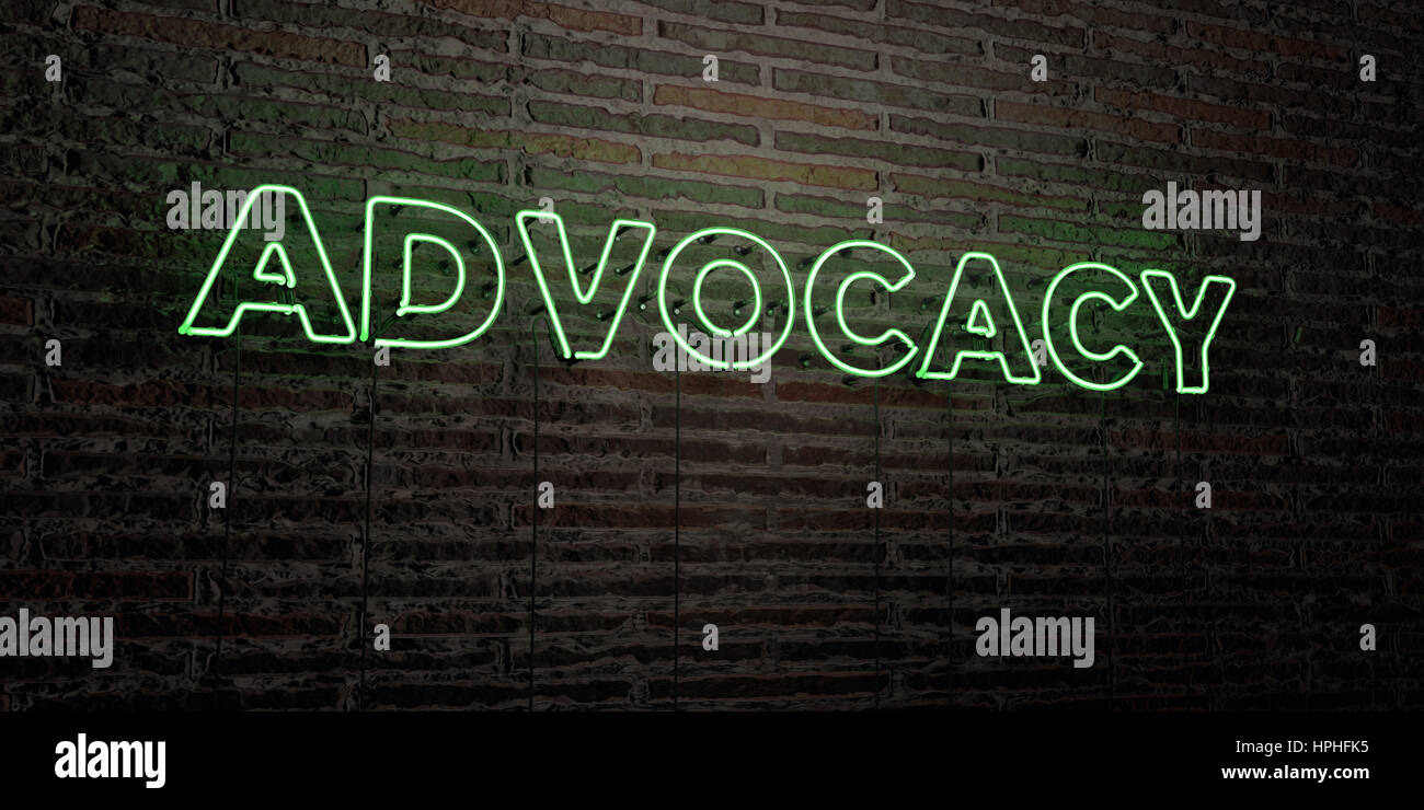 ADVOCACY -Realistic Neon Sign on Brick Wall background - 3D rendered ...