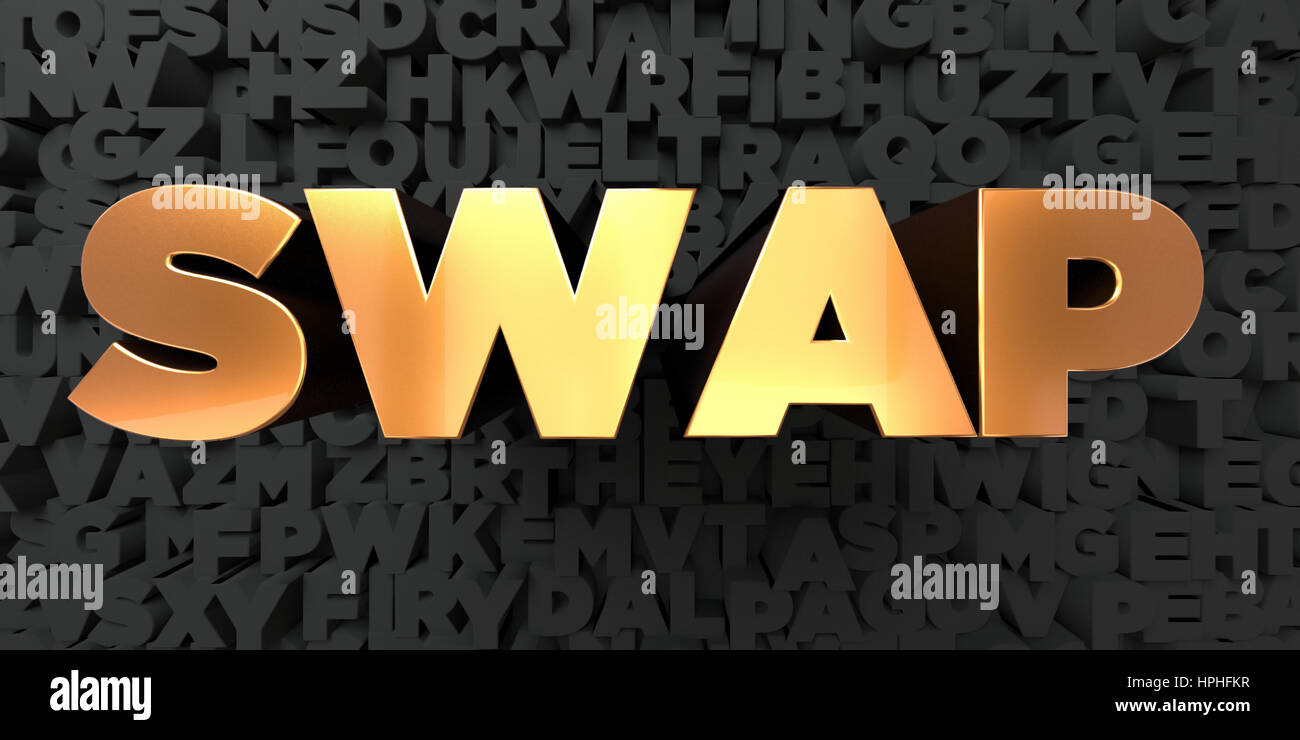 Swap - Gold text on black background - 3D rendered royalty free stock ...
