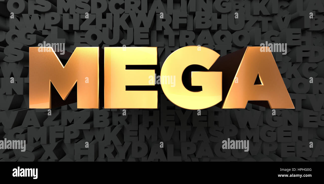 Mega - Gold text on black background - 3D rendered royalty free stock ...