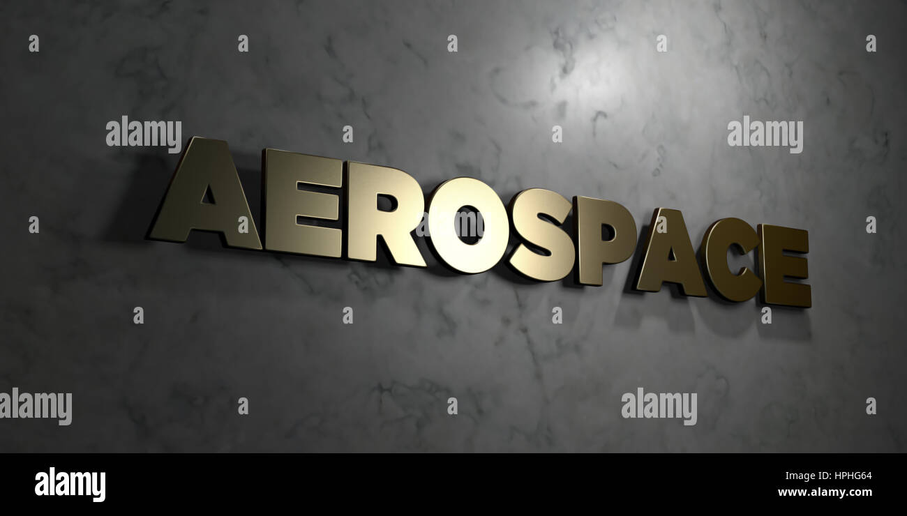 Aerospace - Gold text on black background - 3D rendered royalty free ...
