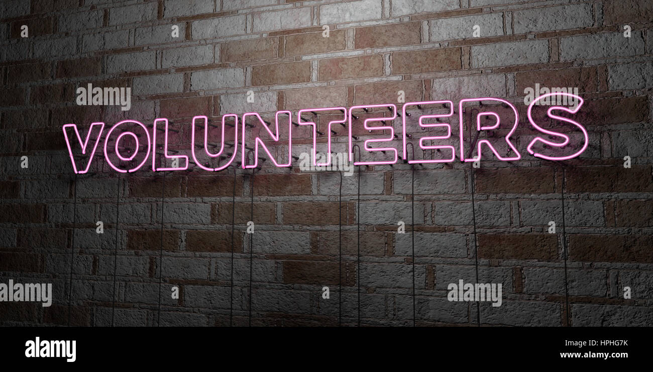 VOLUNTEERS - Glowing Neon Sign on stonework wall - 3D rendered royalty ...