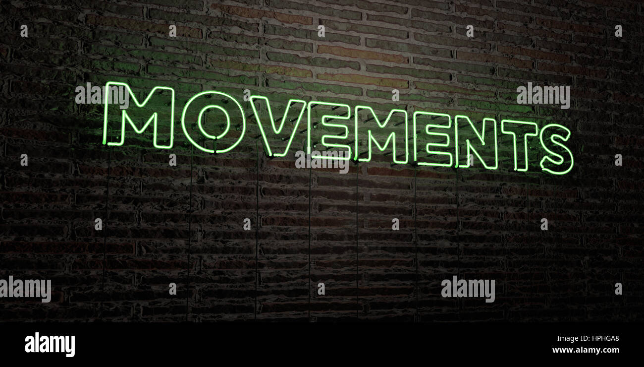 MOVEMENTS -Realistic Neon Sign on Brick Wall background - 3D rendered ...