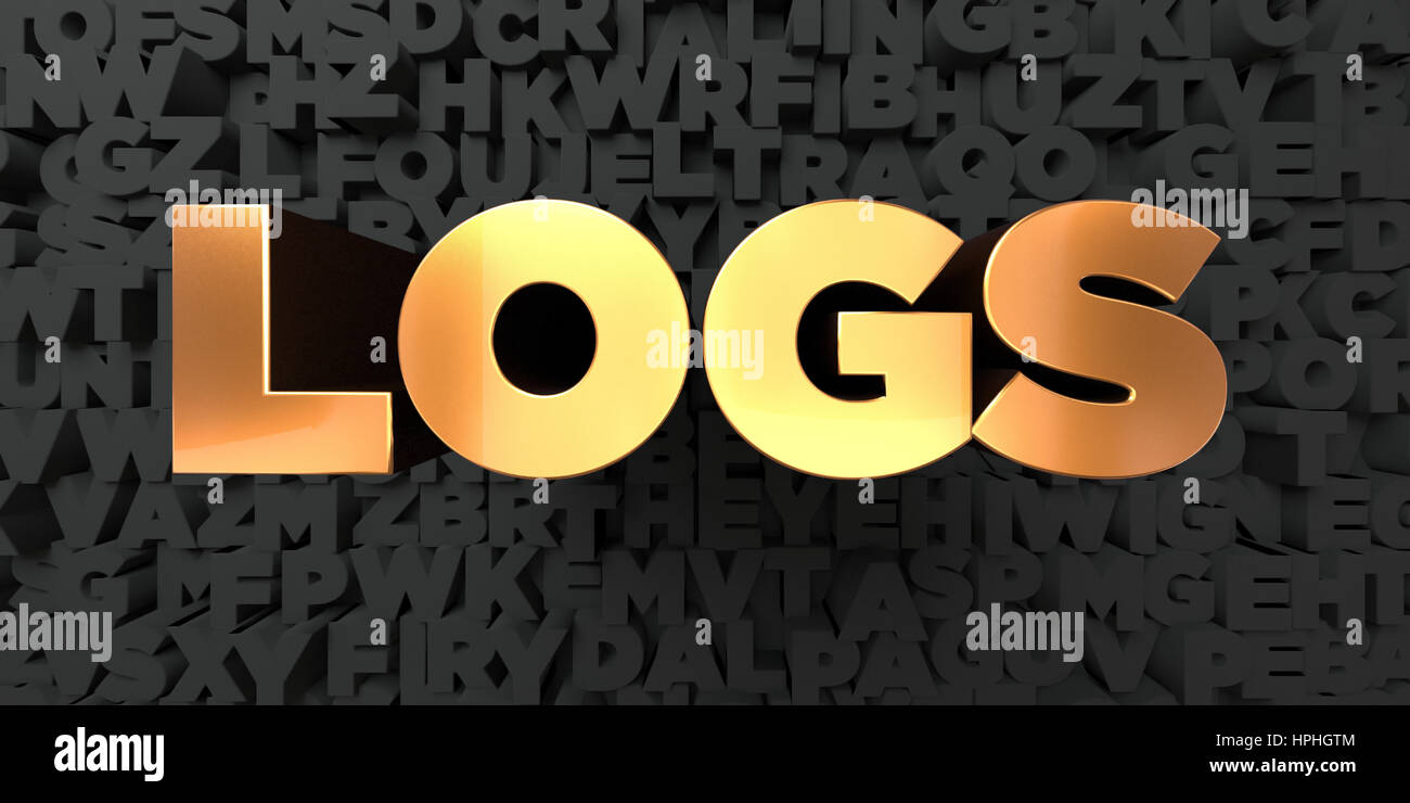 Logs - Gold text on black background - 3D rendered royalty free stock ...