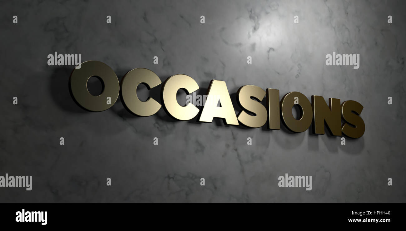 Occasions - Gold text on black background - 3D rendered royalty free ...