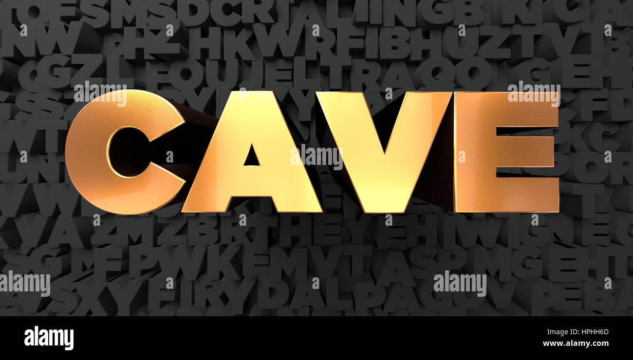 Cave - Gold text on black background - 3D rendered royalty free stock ...