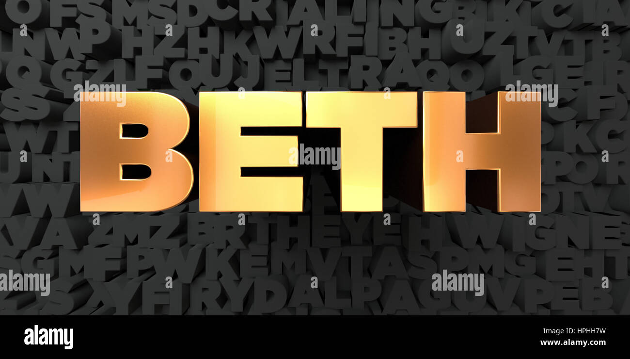 Beth - Gold text on black background - 3D rendered royalty free stock ...