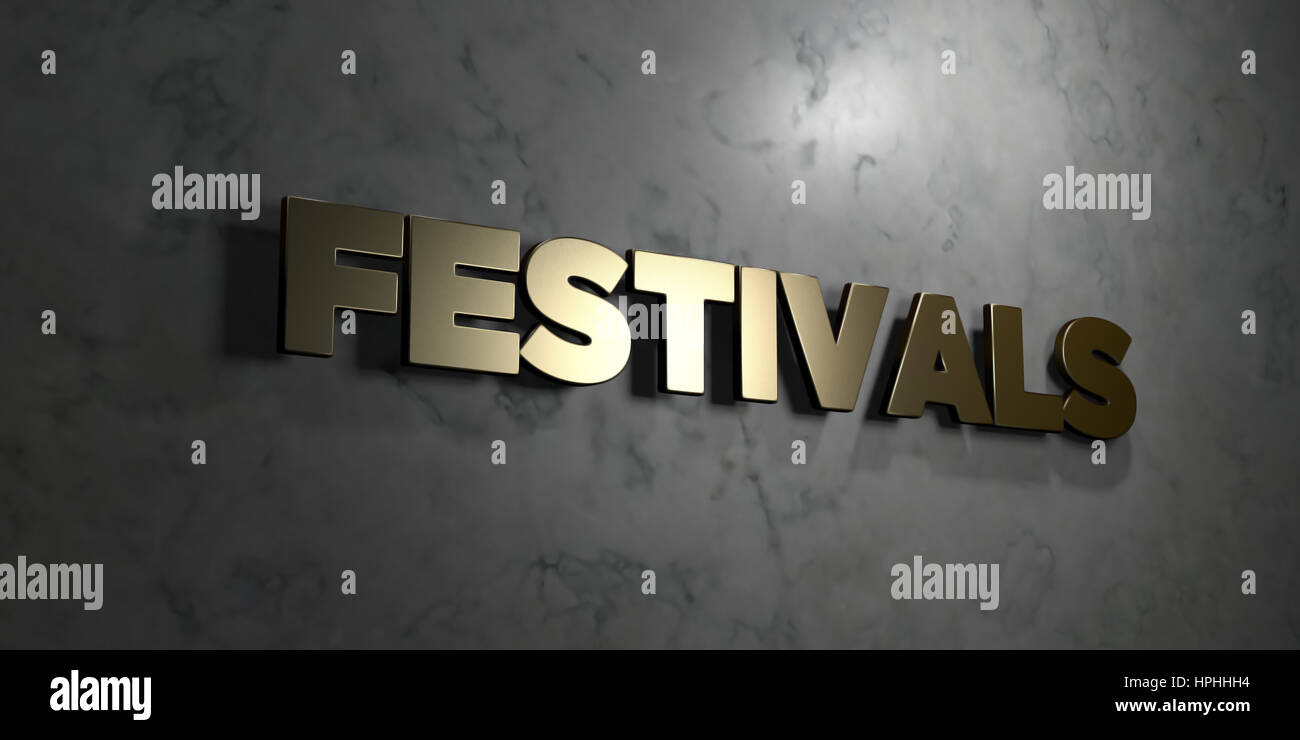 Festivals - Gold text on black background - 3D rendered royalty free ...