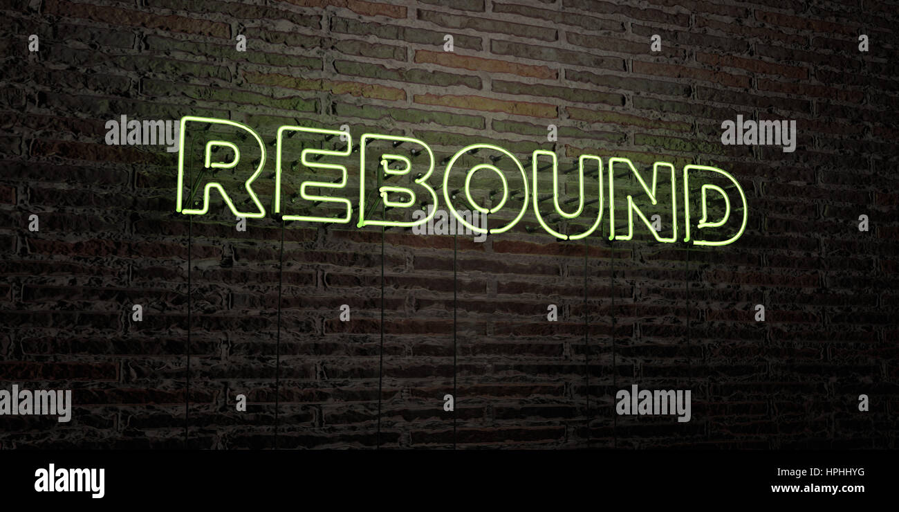 REBOUND -Realistic Neon Sign on Brick Wall background - 3D rendered ...
