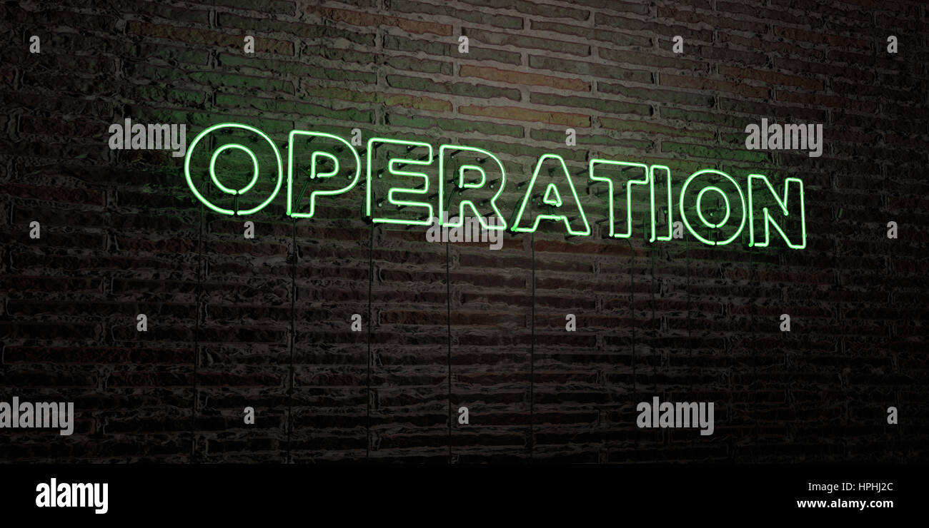 OPERATION -Realistic Neon Sign on Brick Wall background - 3D rendered ...
