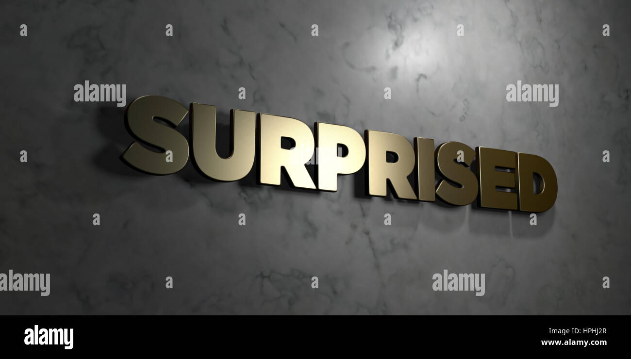 Surprised - Gold text on black background - 3D rendered royalty free ...