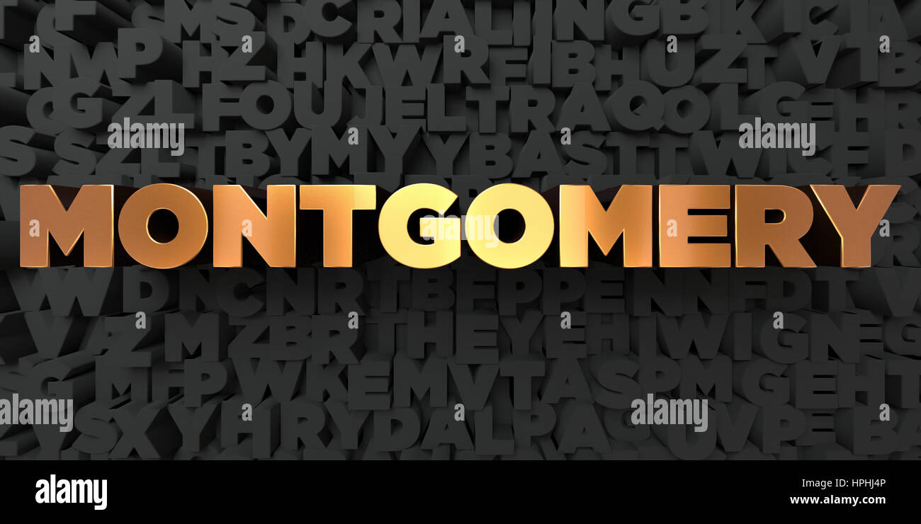 Montgomery - Gold text on black background - 3D rendered royalty free ...