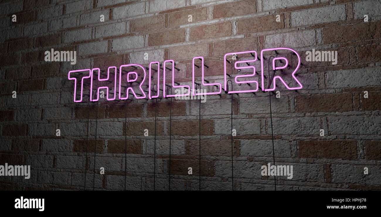 THRILLER - Glowing Neon Sign on stonework wall - 3D rendered royalty ...