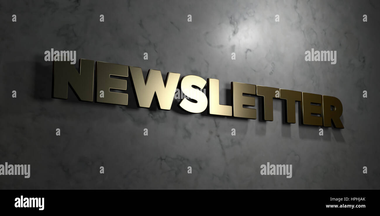 Newsletter - Gold text on black background - 3D rendered royalty free ...