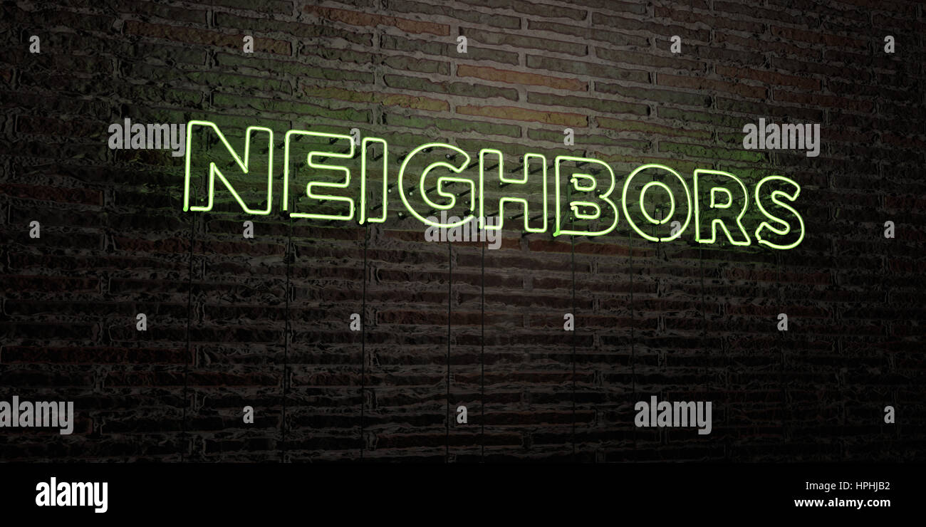 NEIGHBORS -Realistic Neon Sign on Brick Wall background - 3D rendered ...