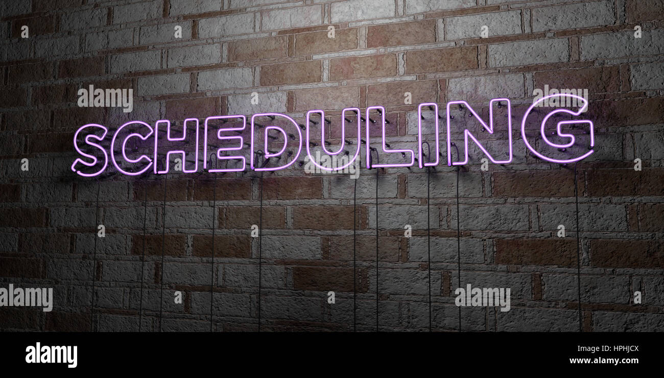 SCHEDULING - Glowing Neon Sign on stonework wall - 3D rendered royalty ...