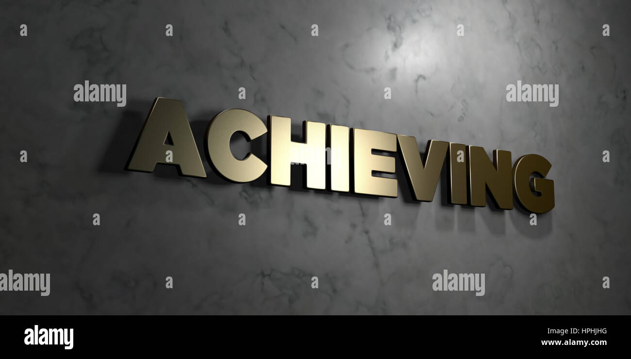 Achieving - Gold text on black background - 3D rendered royalty free ...