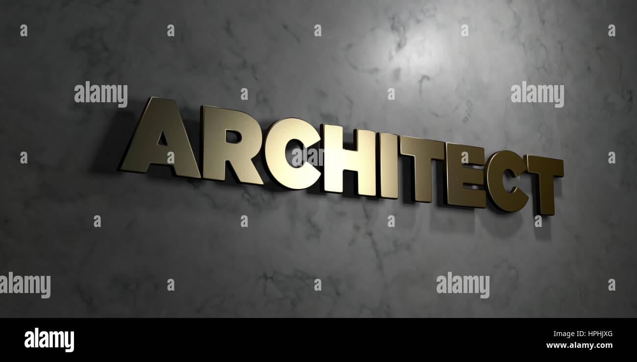 Architect - Gold text on black background - 3D rendered royalty free ...
