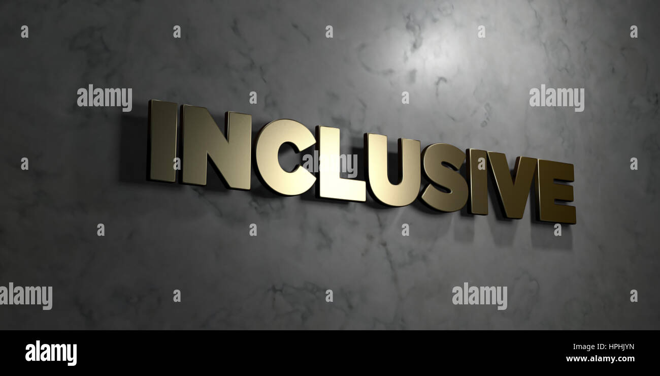 Inclusive - Gold text on black background - 3D rendered royalty free ...