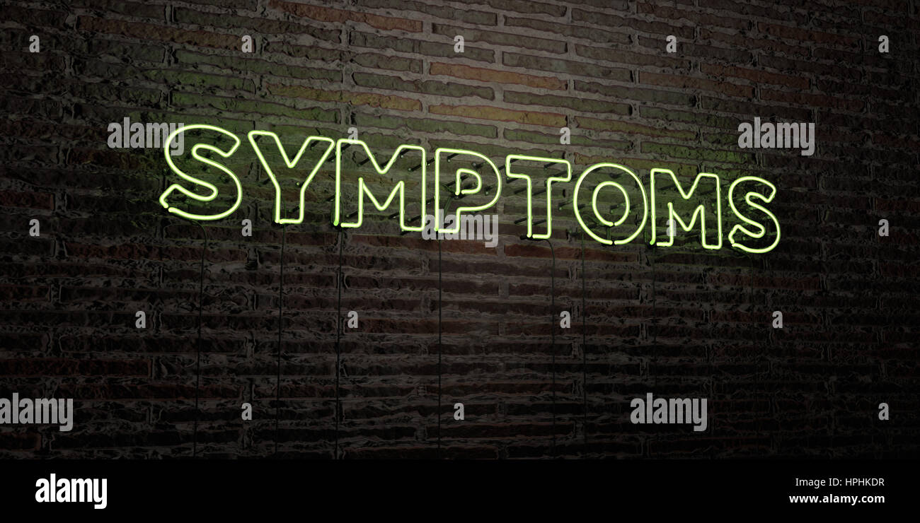 SYMPTOMS -Realistic Neon Sign on Brick Wall background - 3D rendered ...