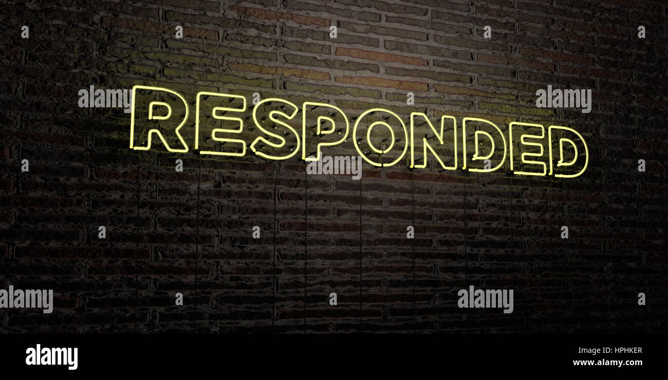 RESPONDED -Realistic Neon Sign on Brick Wall background - 3D rendered ...