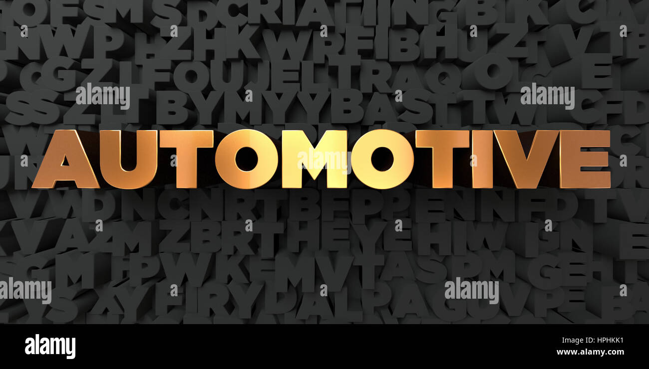 Automotive - Gold text on black background - 3D rendered royalty free ...