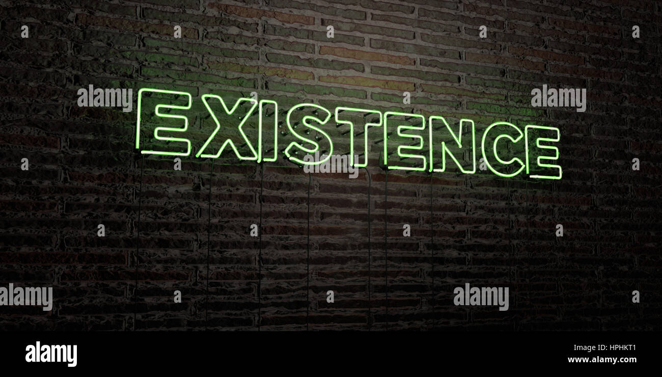 EXISTENCE -Realistic Neon Sign on Brick Wall background - 3D rendered ...